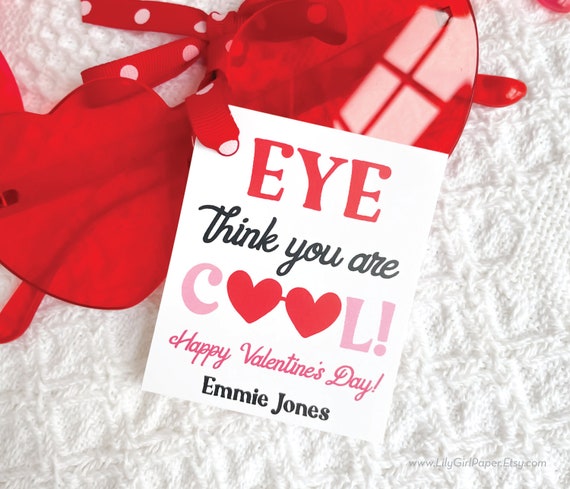 Editable "EYE Think You are Cool" Valentine's Cards, Sunglasses, Heart ...