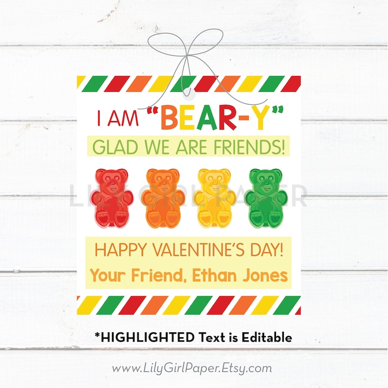 Editable Gummy Bear Valentine's Cards, Beary Glad We Are Friends Class ...
