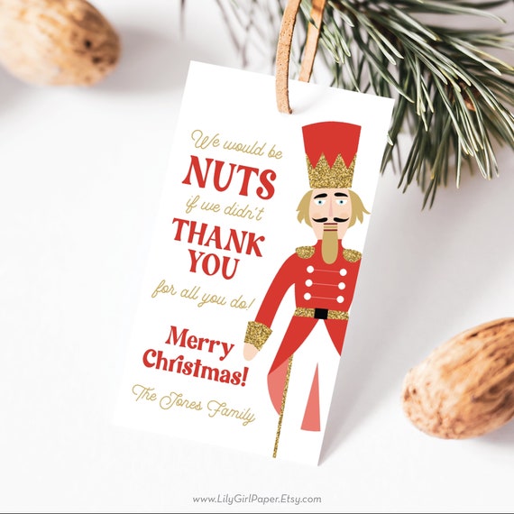Editable Christmas Nutcracker Gift Tag, Holiday Teacher Gift, Neighbor ...