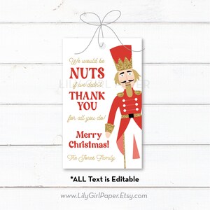 Editable Christmas Nutcracker Gift Tag, Holiday Teacher Gift, Neighbor ...