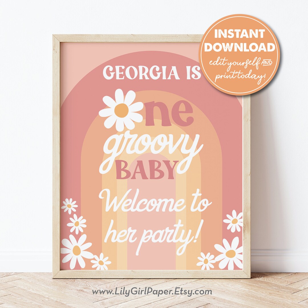 Editable 1st Birthday, One Groovy Baby Party Welcome Sign Template ...
