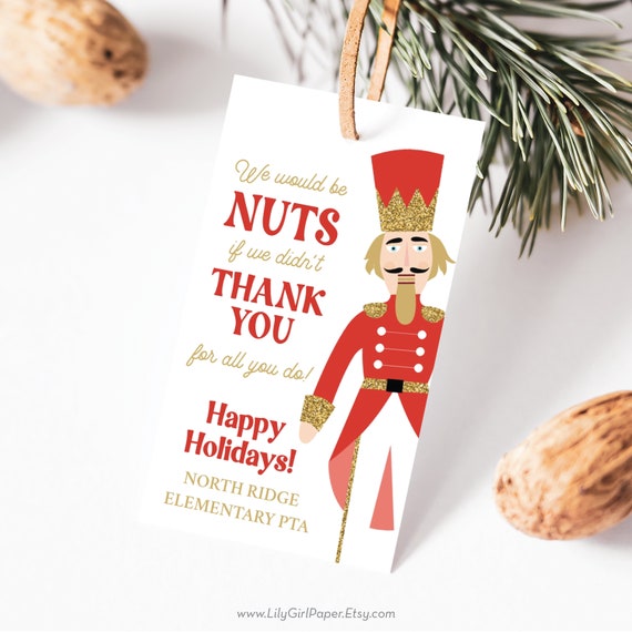 Editable PTA/PTO Holiday Nutcracker Gift Tag, Christmas Teacher Gift ...