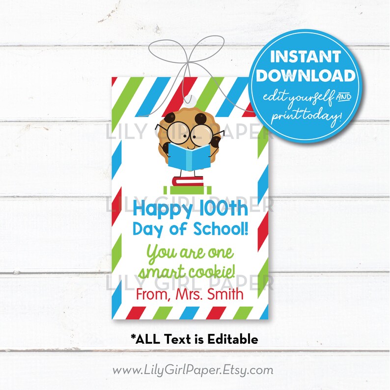 Editable 100th Day of School Treat Bag Tag, Teacher Gift Tag, PTO PTA ...