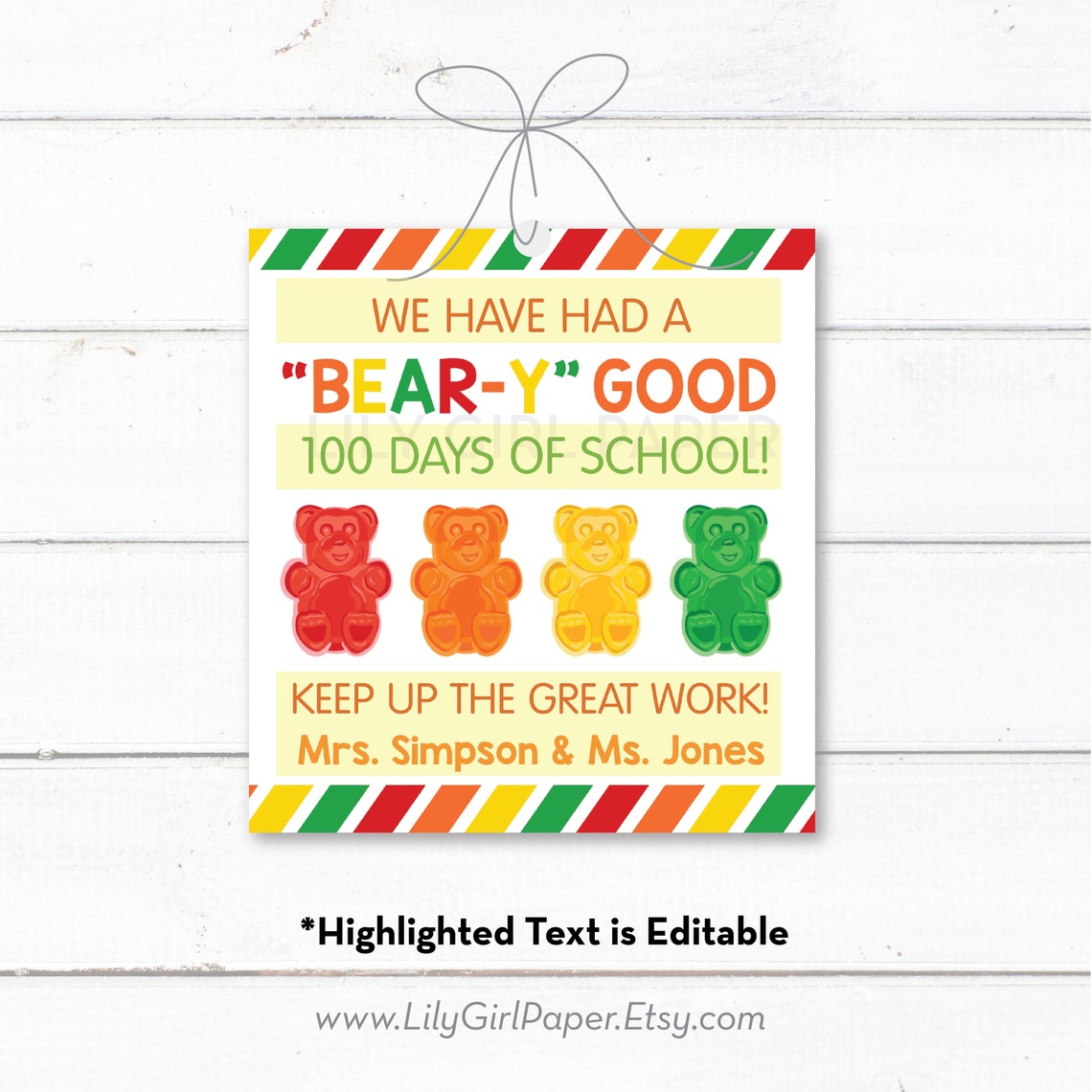 Editable 100th Day of School Bear-y Good Treat Bag Tag, Teacher Gift ...