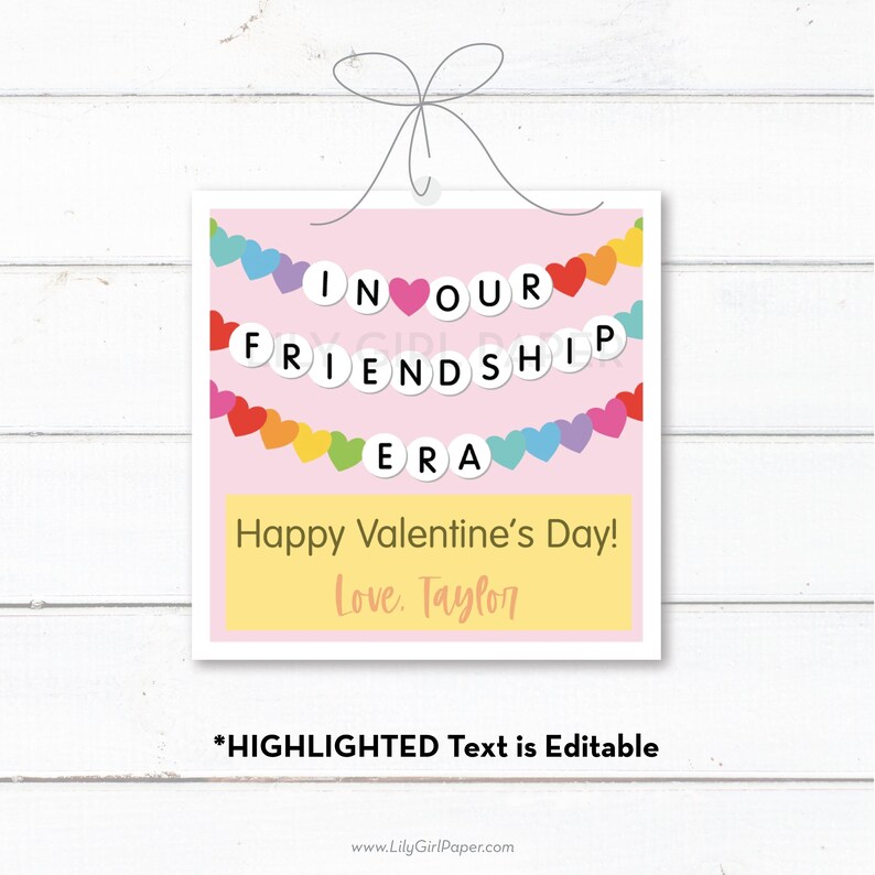 In Our Friendship Era Valentine Cards, Editable Friend Bracelet Tags ...