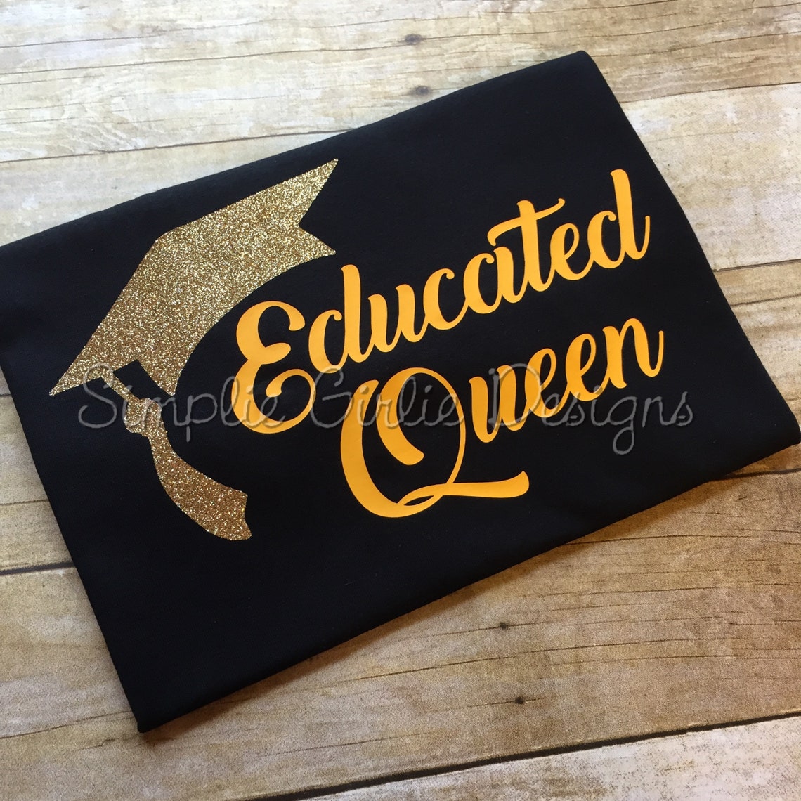 Educated Queen Shirt. Graduation Shirt. Custom Made in Colors - Etsy
