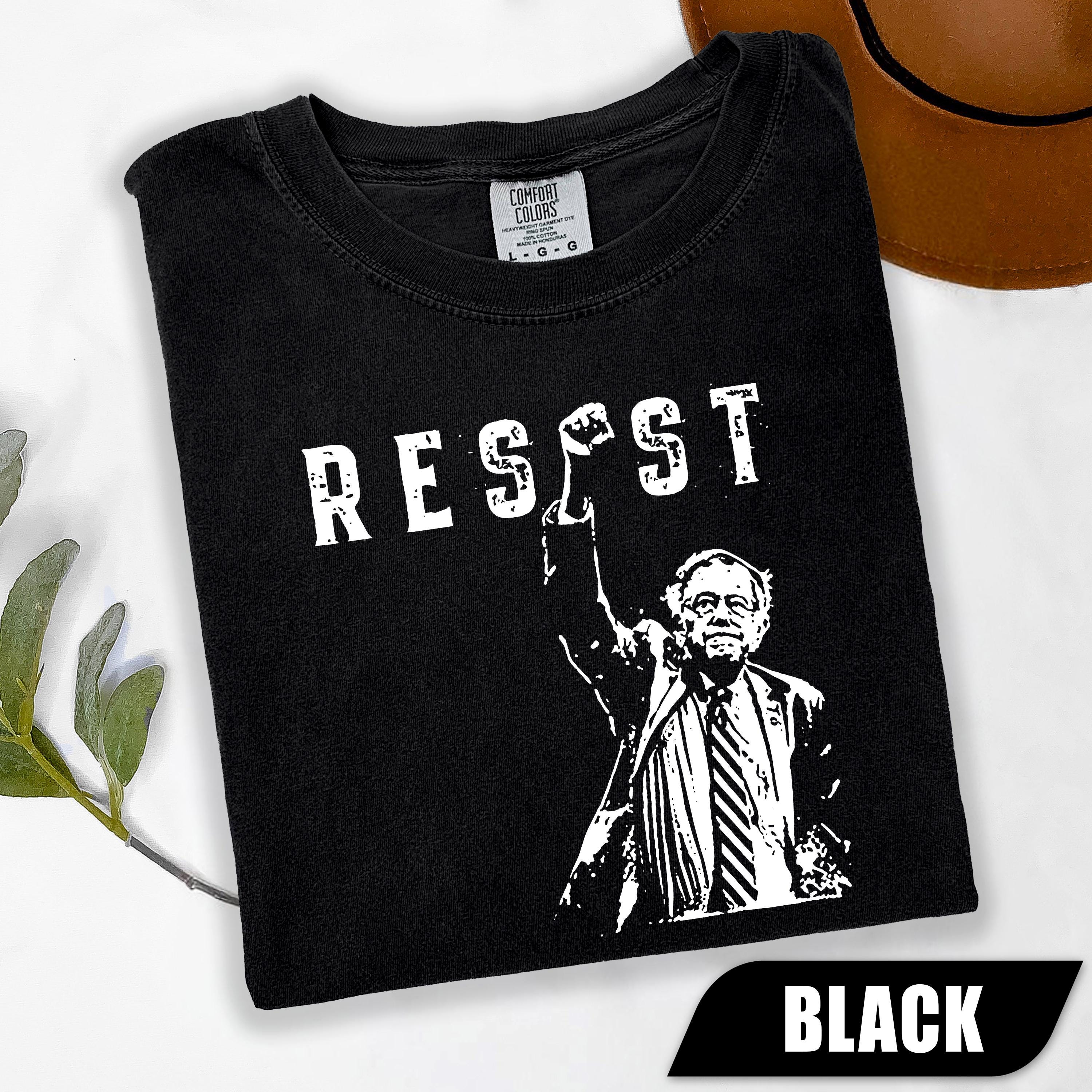 Bernie Sanders Resist Shirt, Anti Trump T-shirt, Leftist Political Tee ...