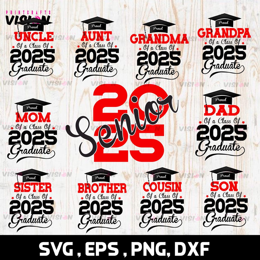 Proud Graduate Family 2025 SVG Bundle,proud Mom of a Class of 2025 ...