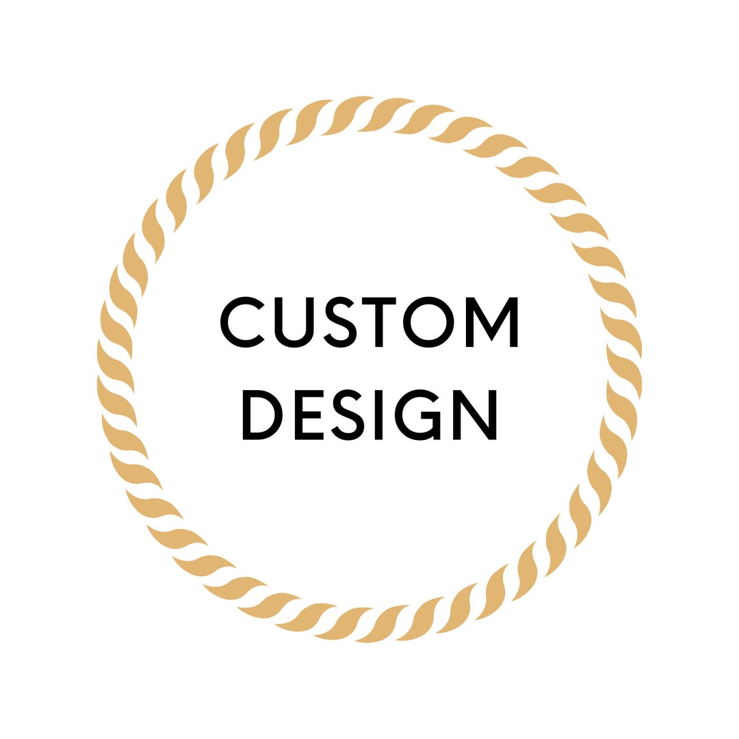 Custom Design - Etsy