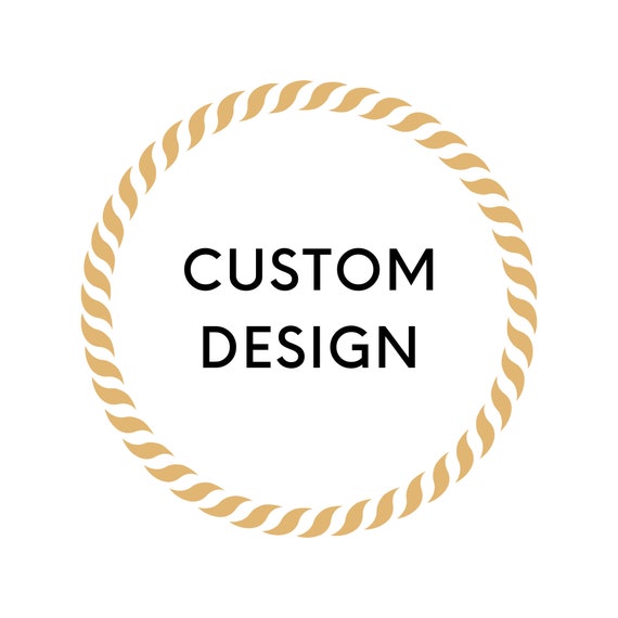 Custom Design - Etsy