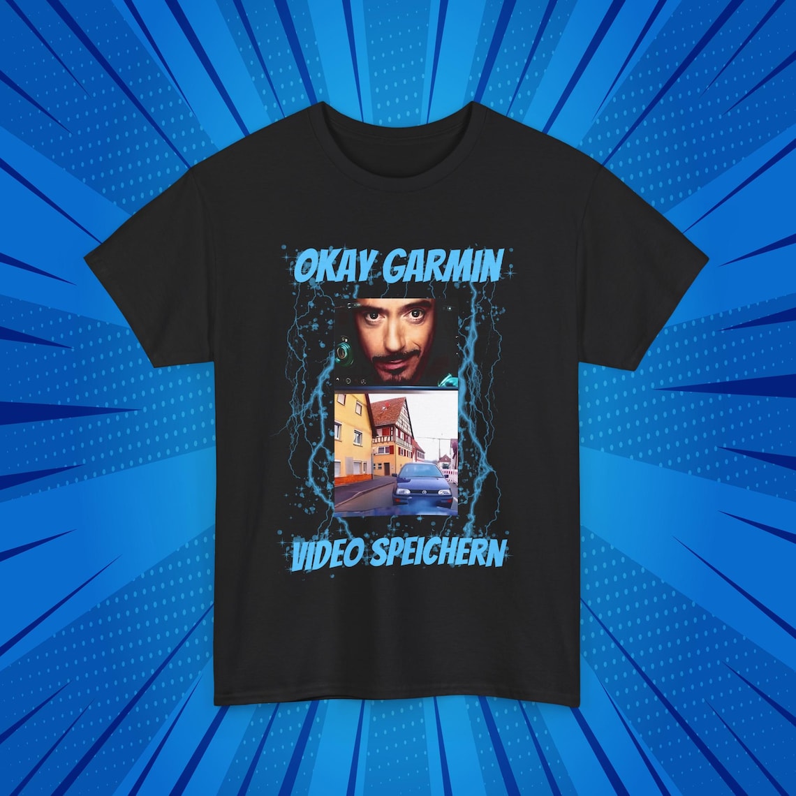T-shirt drôle meme - Okay Garmin Video Speichern - T-shirt Instagram ...