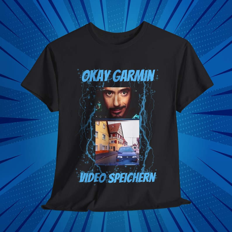 T-shirt drôle meme - Okay Garmin Video Speichern - T-shirt Instagram ...