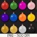 Christmas Ornament Balls Clipart, Ornaments PNG, Colorful Ornaments ...
