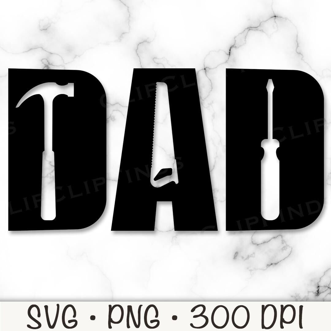 Tool Dad SVG, Father's Day PNG, Sublimation, Dad Shirt Svg, Gift for ...