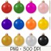 Christmas Ornament Balls Clipart, Ornaments PNG, Colorful Ornaments ...