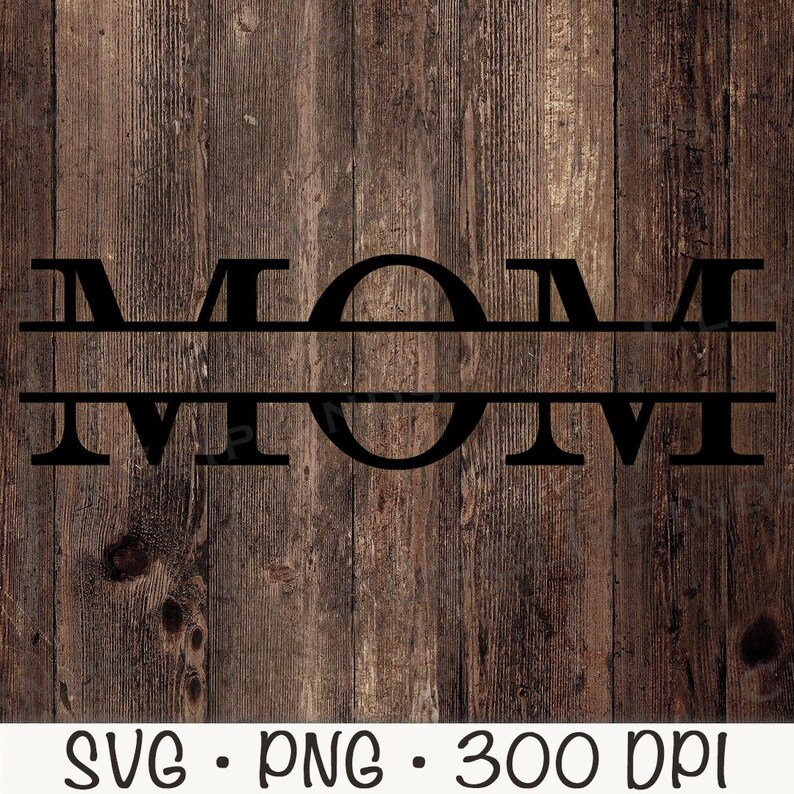 Mom SVG, Mom Monogram, Mom Split Name Frame, Mom Monogram PNG, Mother's ...