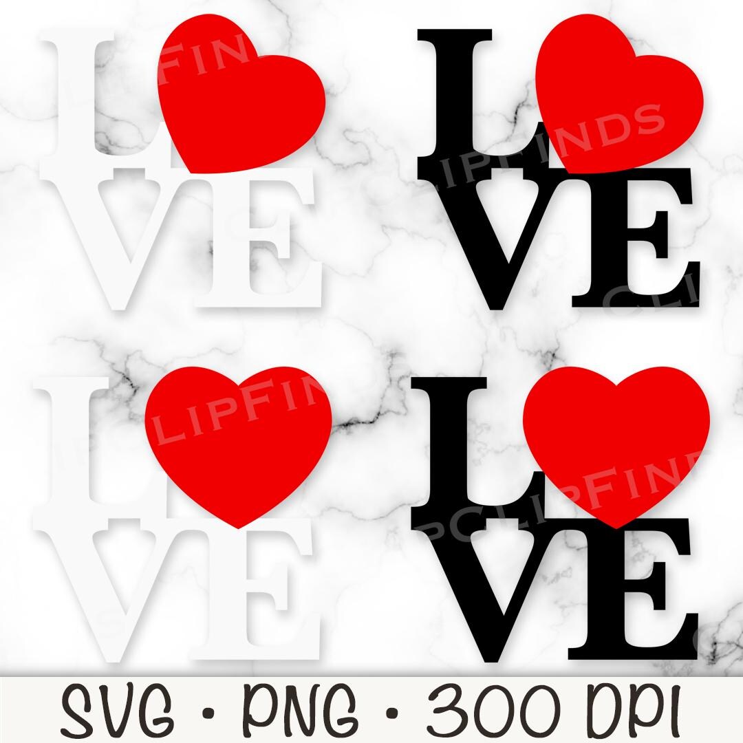 Love SVG, Love PNG, Valentine's Day, Love Sign, Love With Heart, Love ...