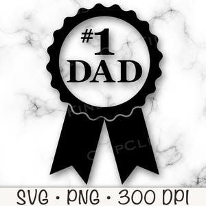 Number 1 Dad SVG, #1 Dad PNG, #1 Dad Award, Best Dad Medal, Father's ...
