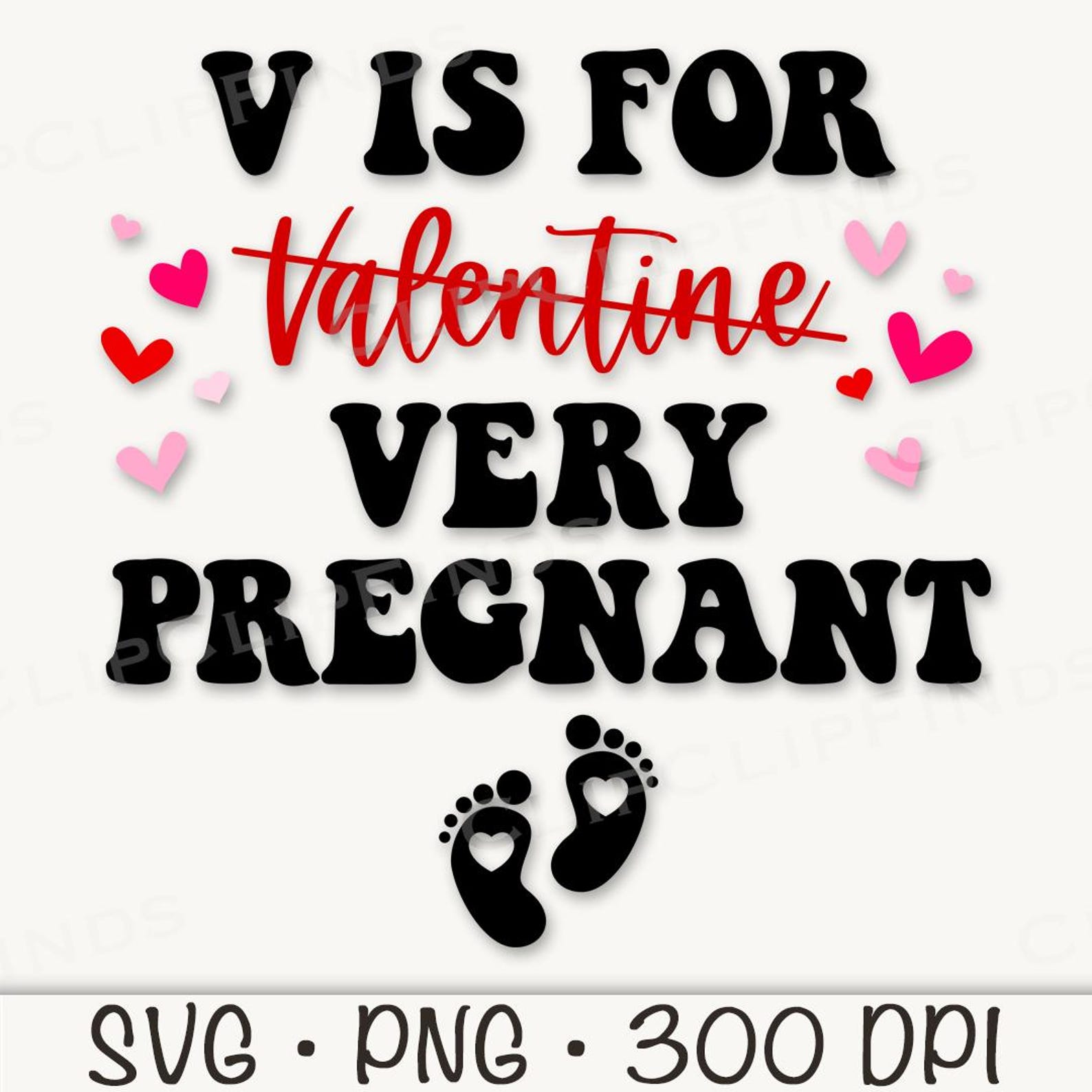 Valentines Day Pregnancy Announcement SVG, Vday Pregnancy PNG, Very ...