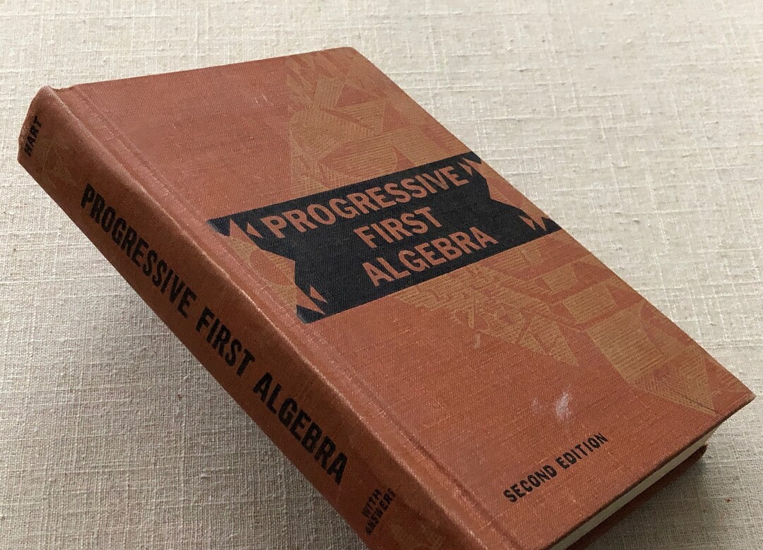 Algebra Book Textbook Schoolbook Progressive First Algebra Vintage ...