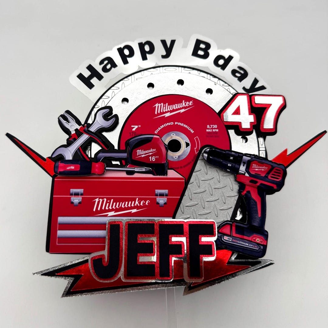 Tools Cake Topper: Father's Day, Craftsman Theme, Milwaukee Works , Dad ...