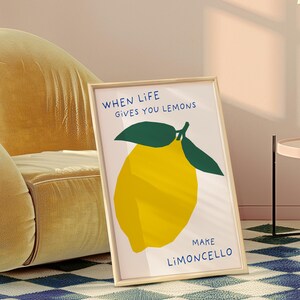 When Life Gives You Lemon Limoncello Poster Lemon Painting Aesthetic ...