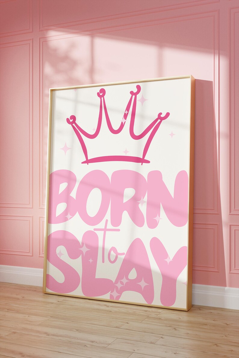 Born to Slay Queen Print Typography Inspirational Poster Pastel Light ...