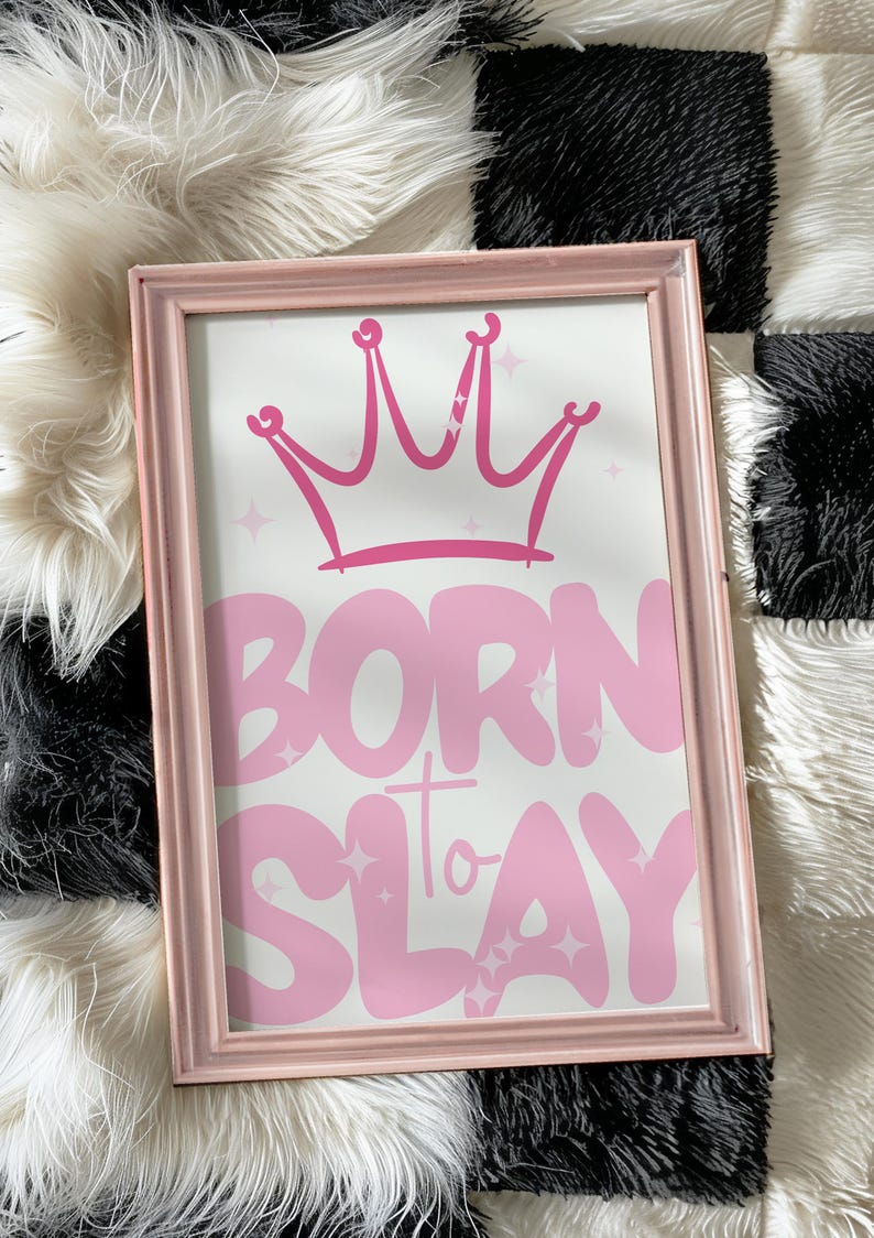 Born to Slay Queen Print Typography Inspirational Poster Pastel Light ...