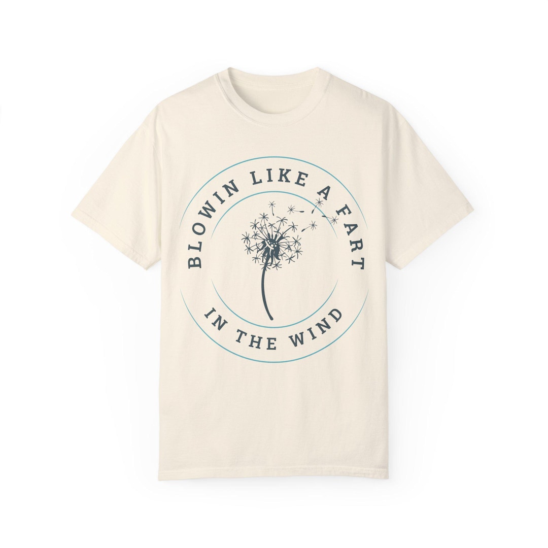 Fart in the Wind Adult T-shirt - Etsy
