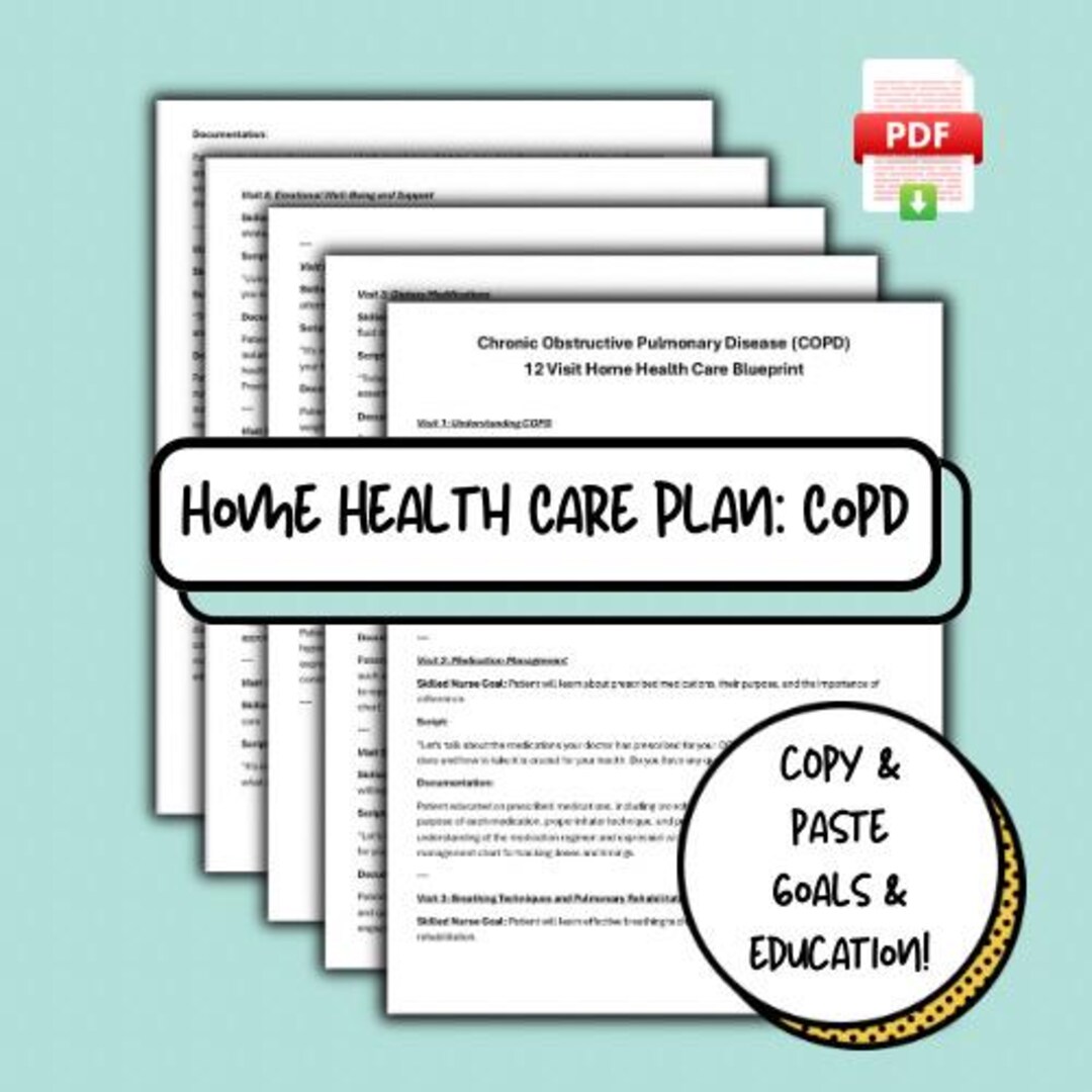 COPD 12 Visit Home Health NURSE Careplan! Scripted Success: Careplans Made Easy. Copy & Paste ...