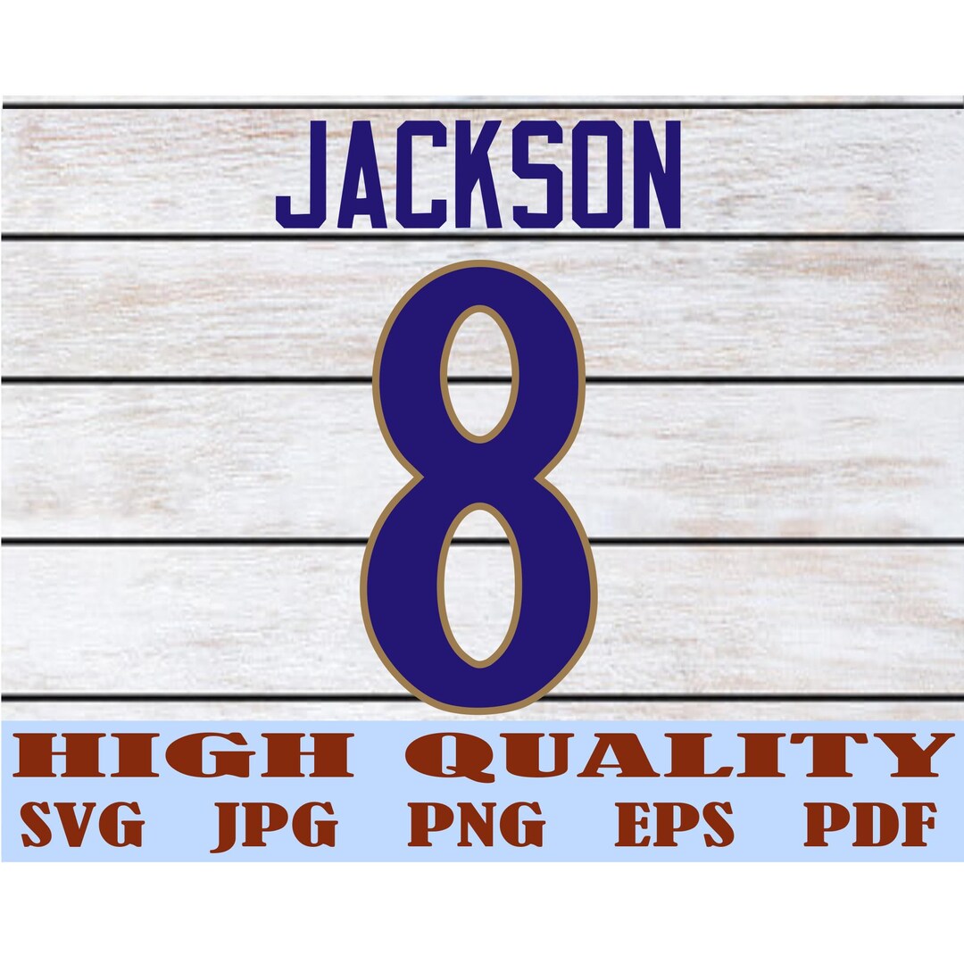 Jackson Jersey Svg Png Jpg Eps Pdf Lamar Jackson Jersey Number 8 Svg ...