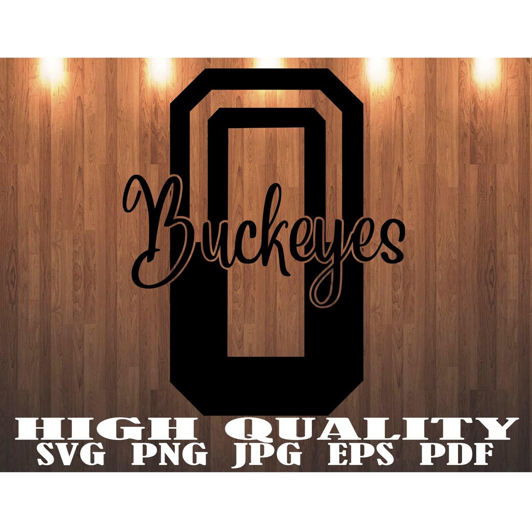 Buckeyes SVG PNG JPG Eps Pdf Collegiate Ohio Svg Buckeyes Football Svg ...