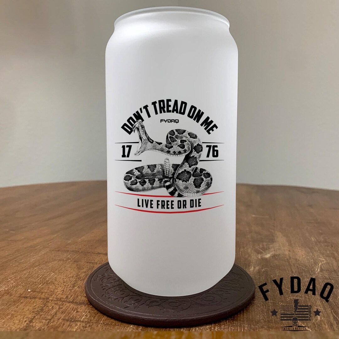 Live Free or Die 1776 Frosted Beer Glass Don't Tread on Me Beer Can ...