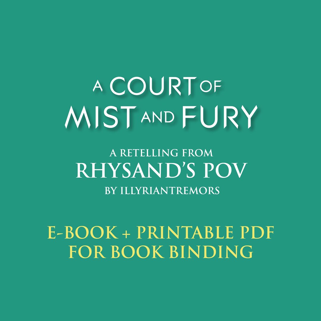 A Court of Mist and Fury From Rhysands POV by Illyriantremors ebook and ...
