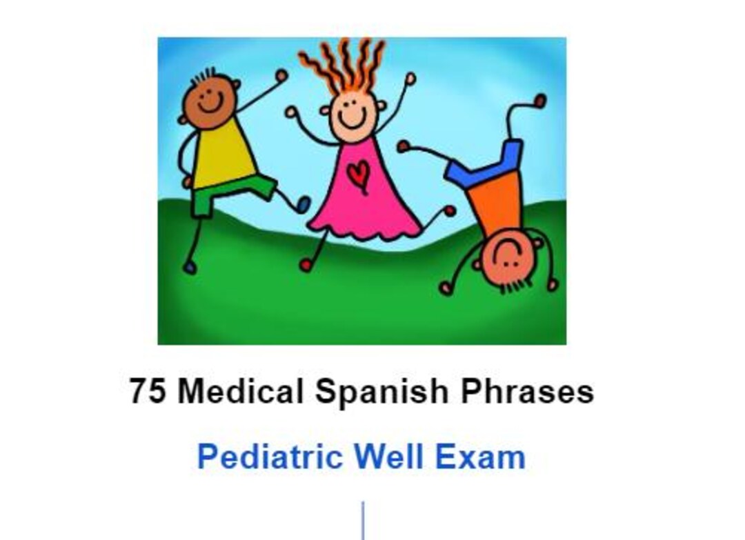 Pediatric Medical Spanish Study Guide: 75 Essential Phrases (PDF ...
