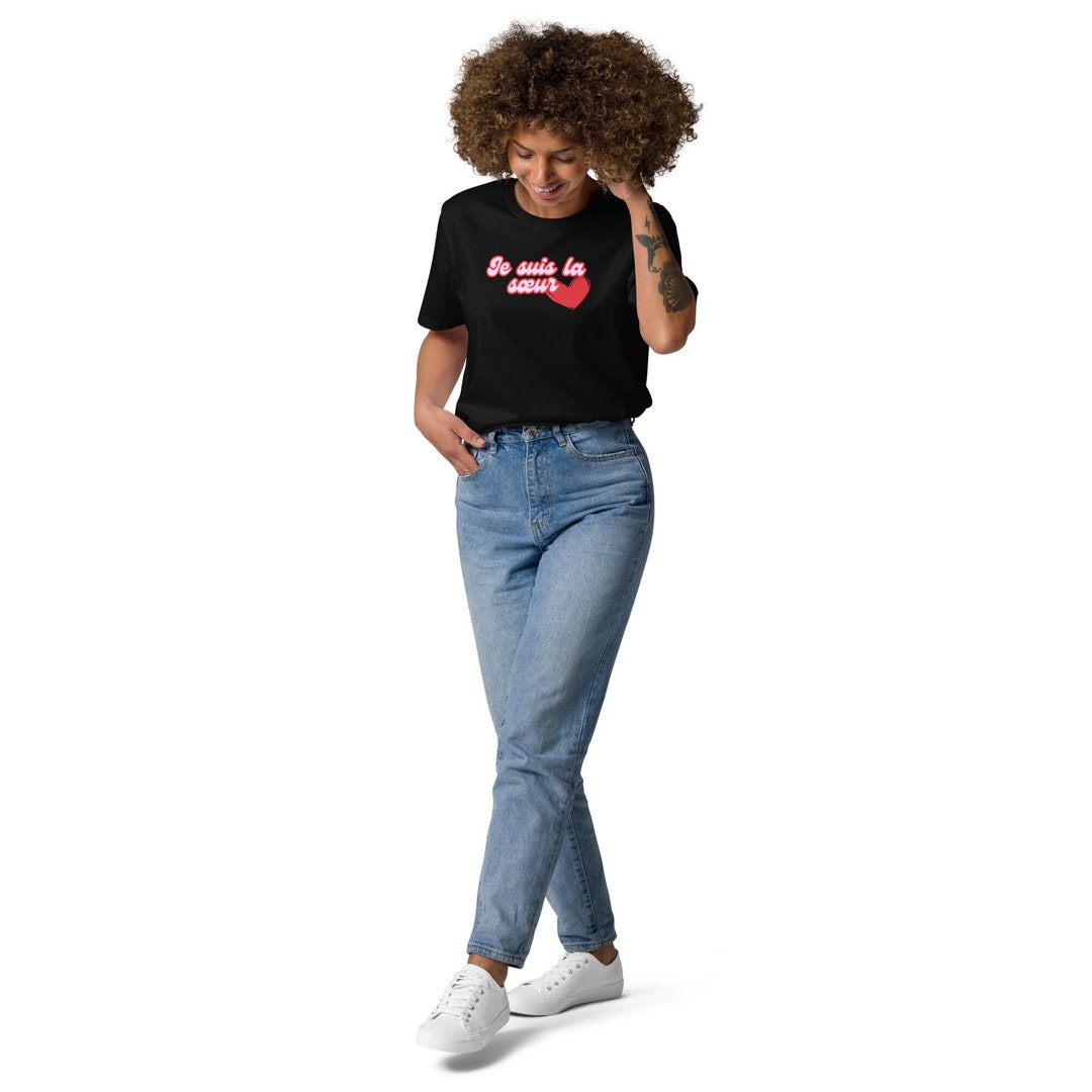 Le Suis La Soeur / I’m the Sister - Adult - Organic Cotton T-shirt - Etsy