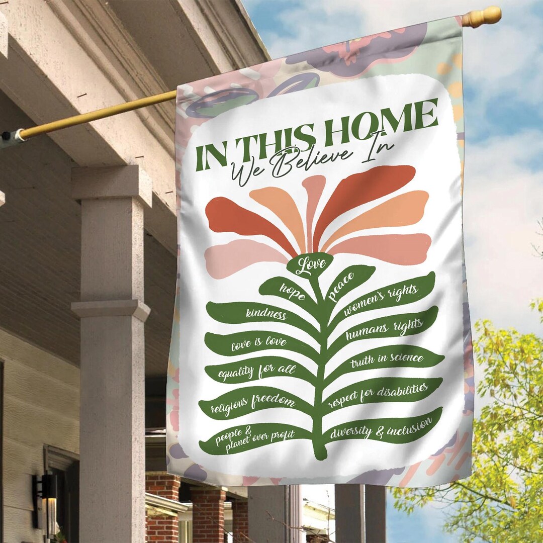 In This Home We Believe in Kindness Flag, Equality Inclusion Diversity ...