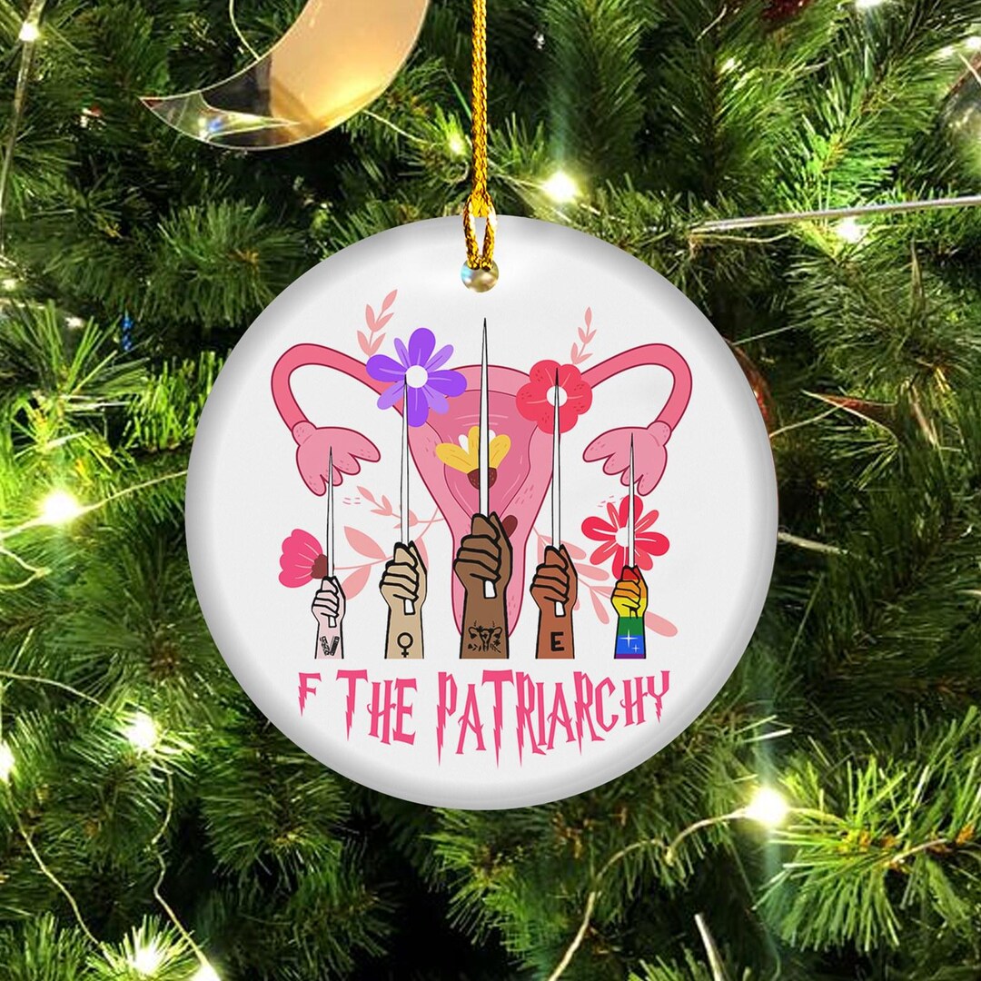 Uterus F the Patriarchy Christmas Ornament Feminism Feminist Uterus ...