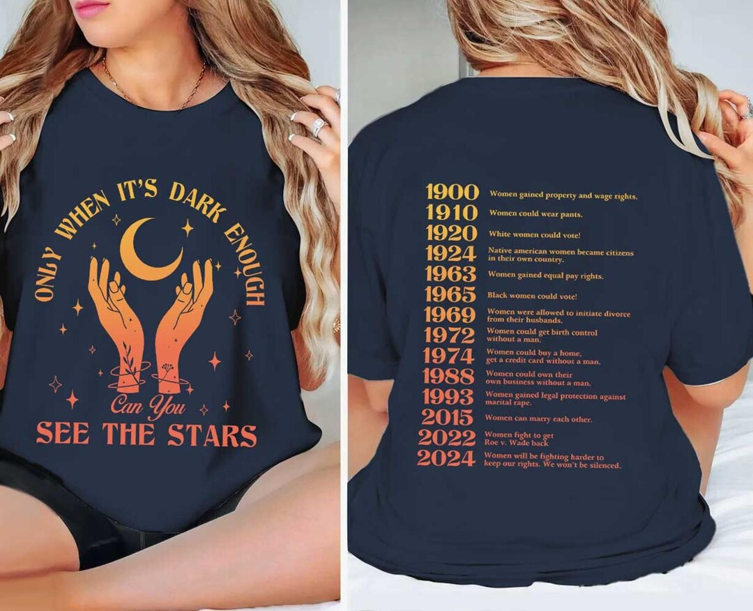 Only When It's Dark Enough Can You See Stars Sweatshirt/tshirt/hoodie ...