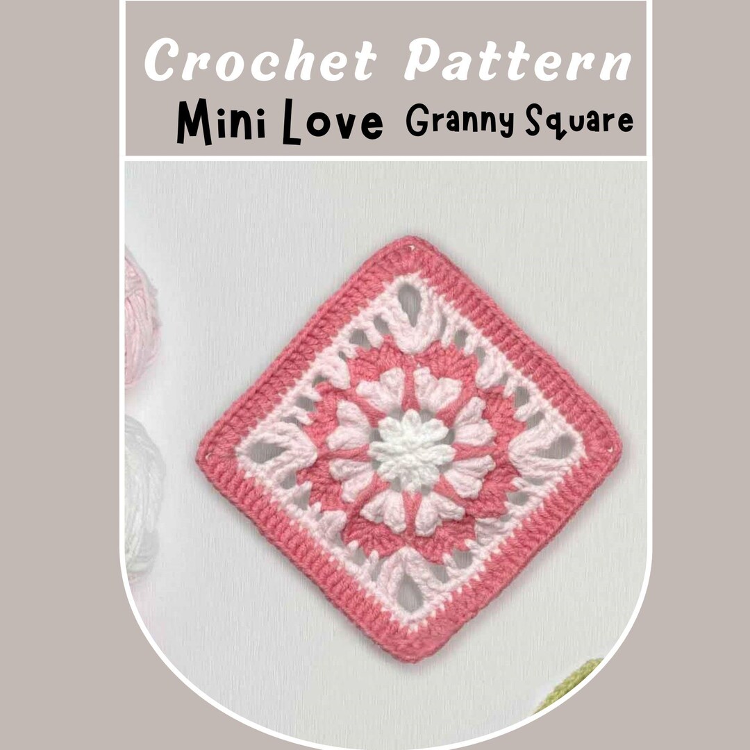 Mini Love Granny Square Crochet Pattern No Sew Small Hearts Valentines ...
