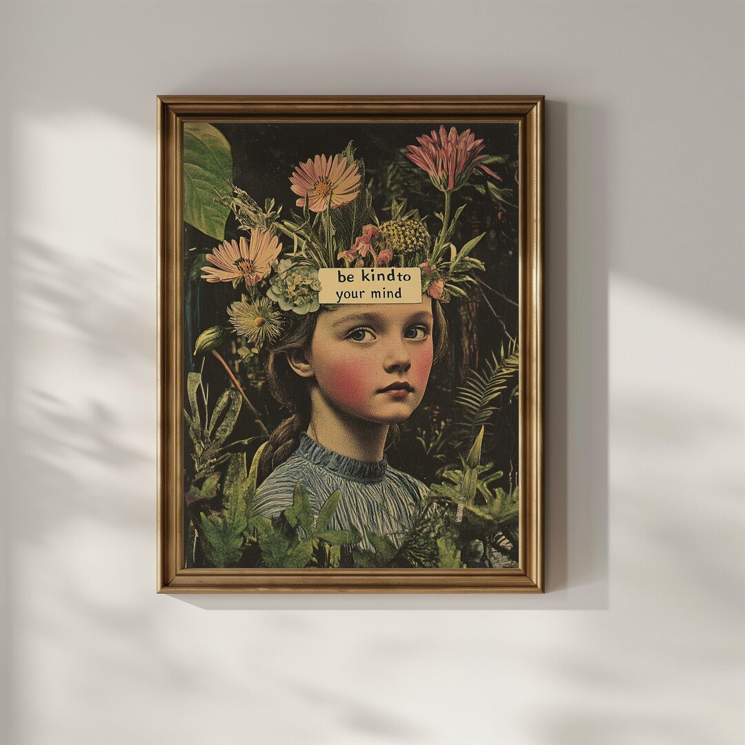 Be Kind to Your Mind Poster Print Vintage Collage Wall Art Mental ...