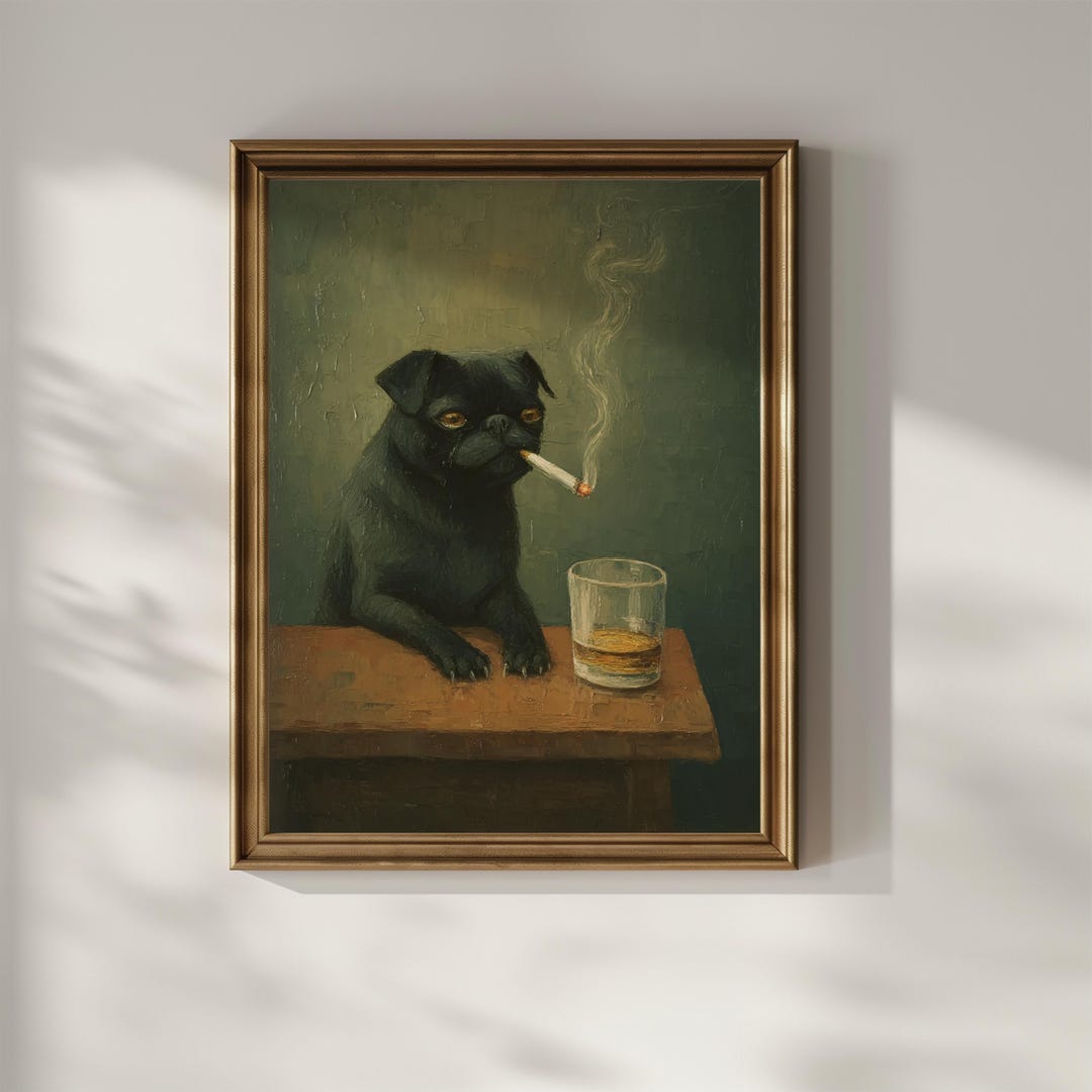 Smoking Pug Wall Art Funny Dog Whisky Lover Decor Moody Dark Humor ...