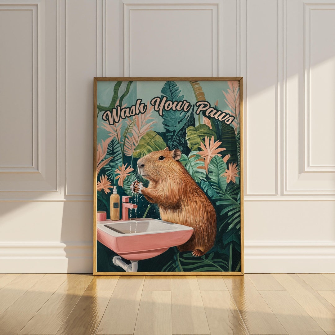 Wash Your Paws Capybara Bathroom Wall Decor Funny Capybara Printable ...