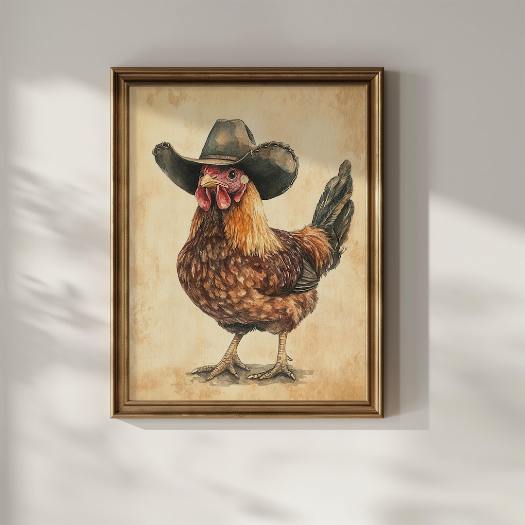 Chicken Cowboy Hat Print Poster Funny Chicken Wall Art Farm House Wall ...