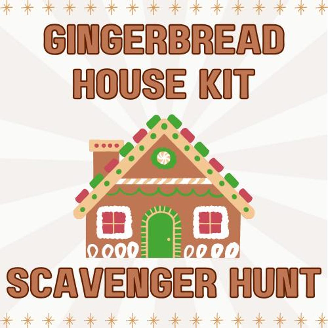 Gingerbread House Kit Scavenger Hunt, Fun Kids Game, Easy Printable ...