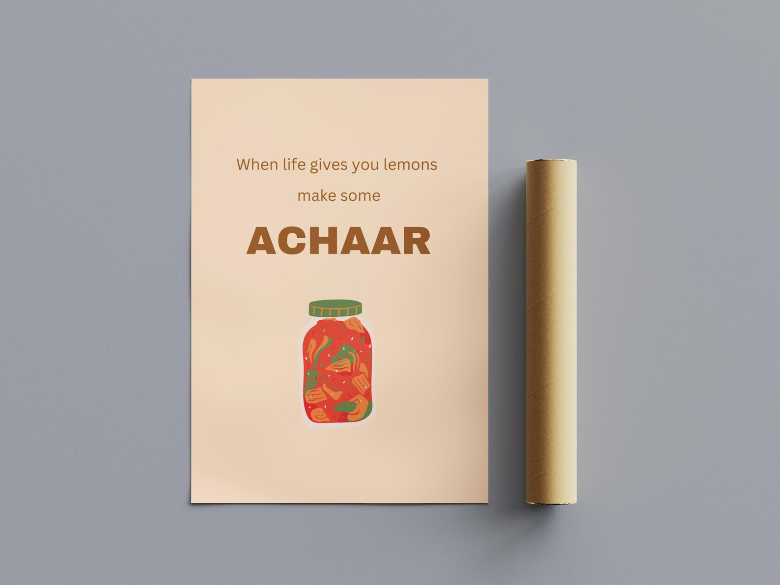 When Life Gives You Lemons Make Some Achaar - Wall Art Print Poster ...