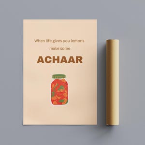 When Life Gives You Lemons Make Some Achaar - Wall Art Print Poster ...