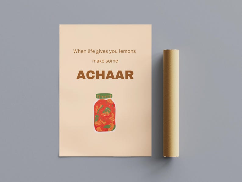 When Life Gives You Lemons Make Some Achaar - Wall Art Print Poster ...