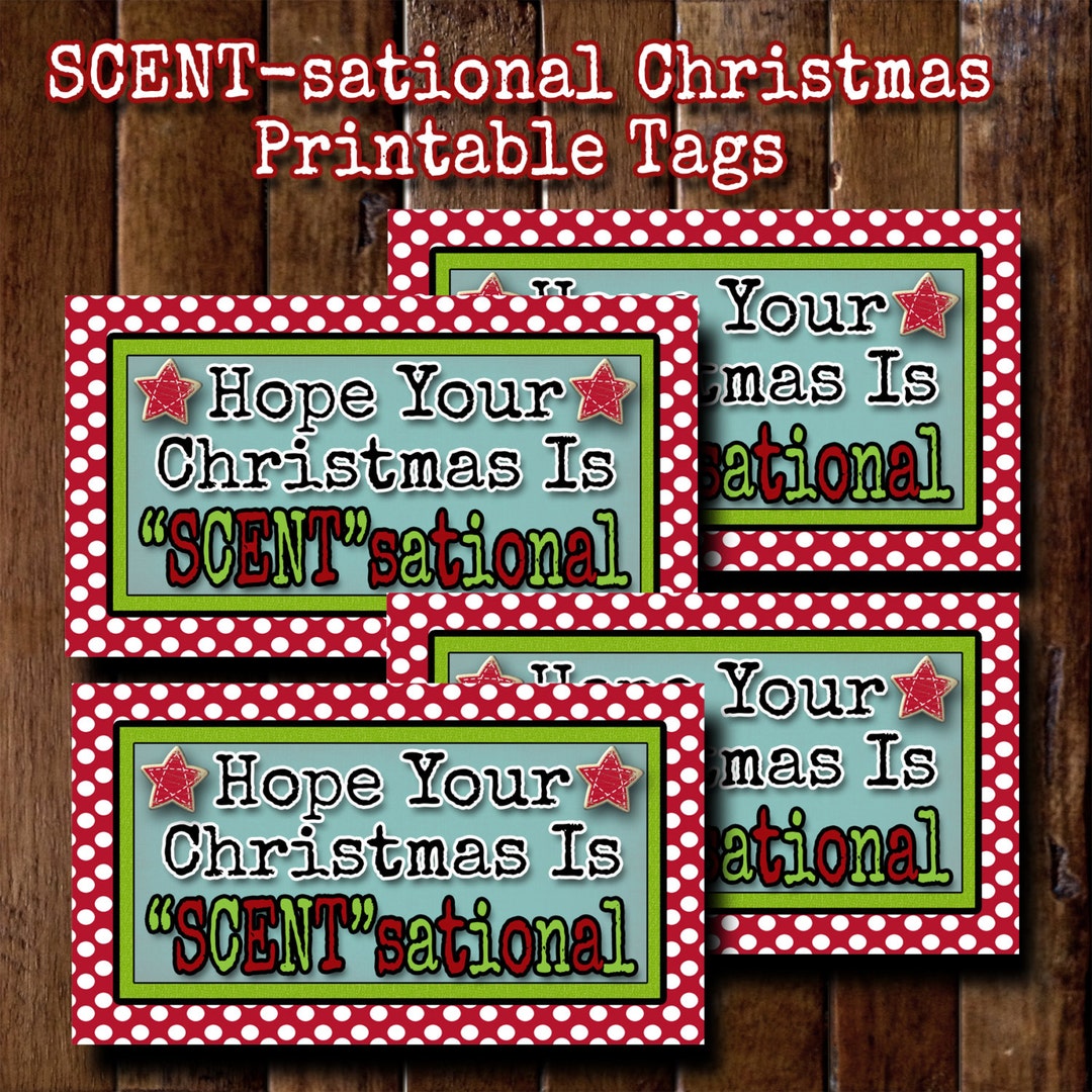 Christmas Gift Tags, Printable Christmas Tags, Scentsational, Teacher ...