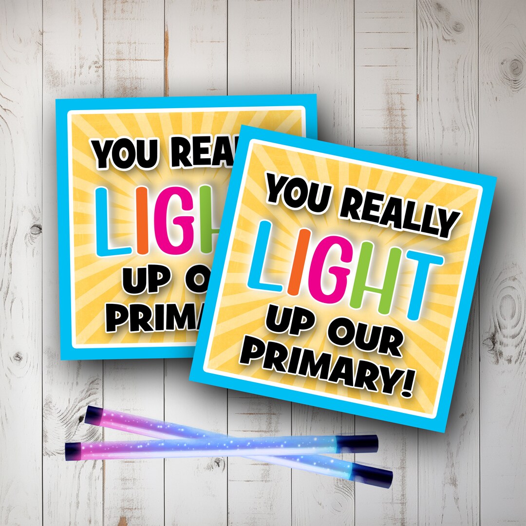 LDS Primary Gifts, Primary Birthday Gift, You Light up Our Primary ...